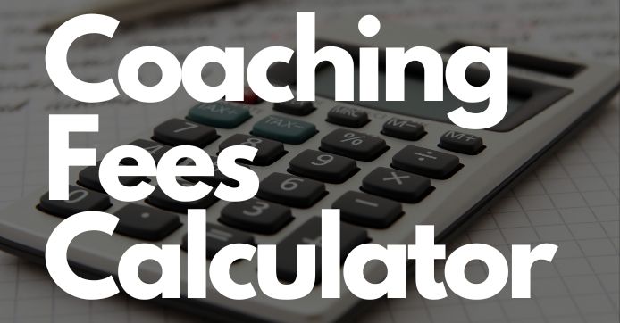 Coaching Fees Calculator - Success Mastermind